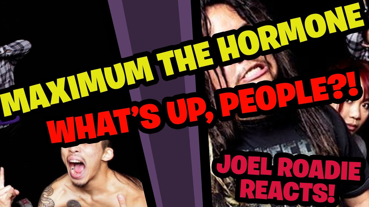 Maximum the Hormone - What’s Up, People?! - Roadie Reacts - YouTube