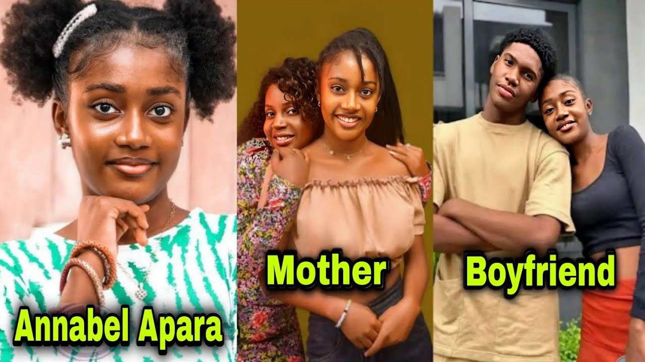 Annabel Apara: Biography, parents, siblings, boyfriend, net worth, cars ...