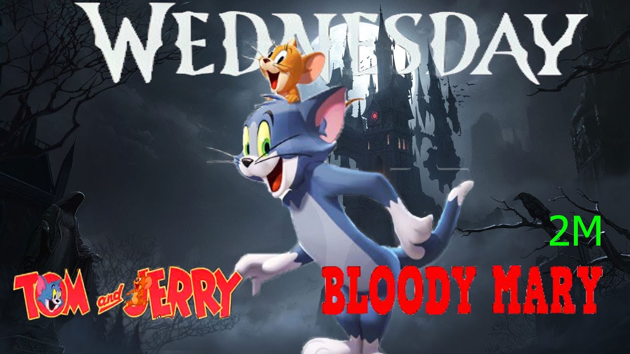 Tom & Jerry Sings Bloody Mary (Wednesday Dance) - YouTube
