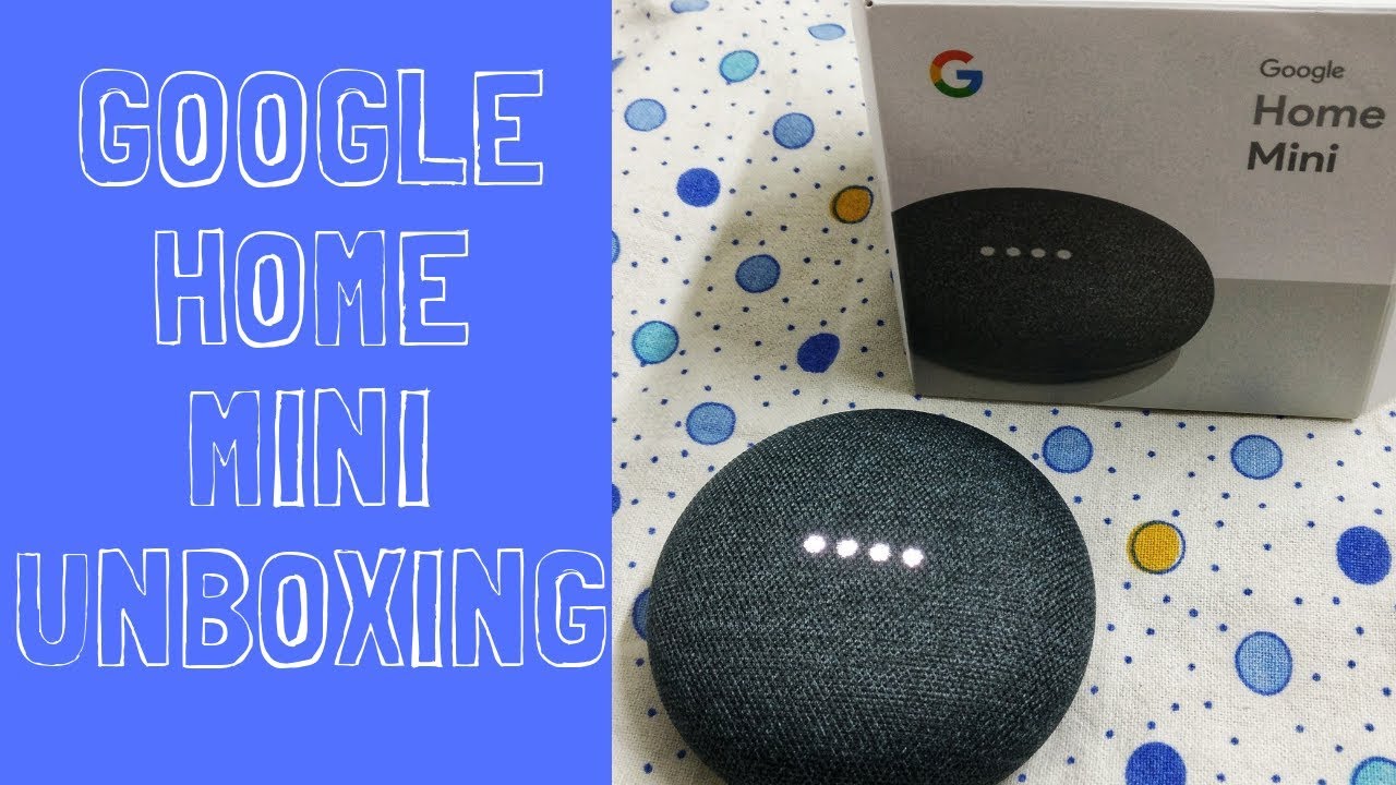 Google Home Mini Unboxing & Setup | Google home mini India || गूगल होम ...