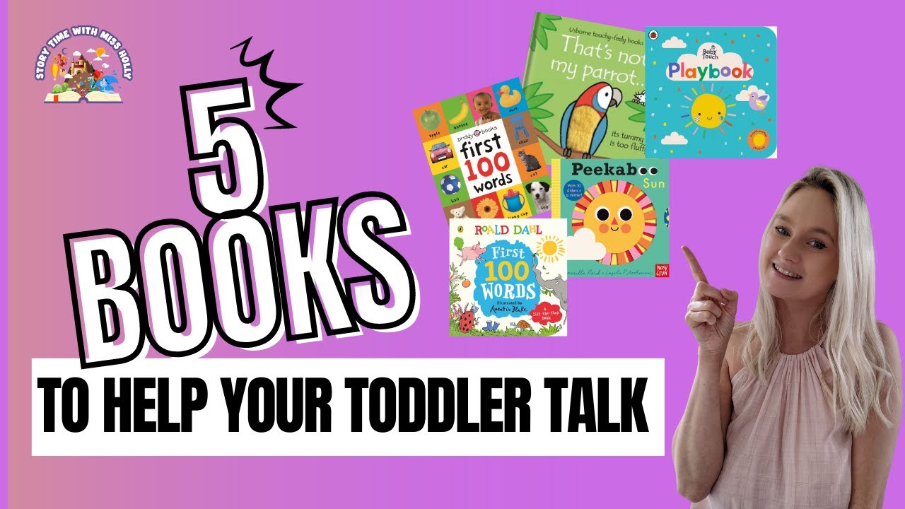 5 Books to help your toddler talk (with reading tips) - Read along and ...