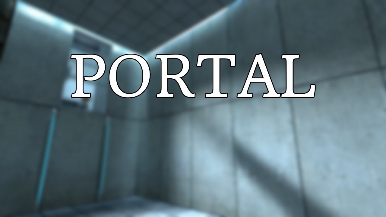 THE ORIGINAL PORTAL - YouTube