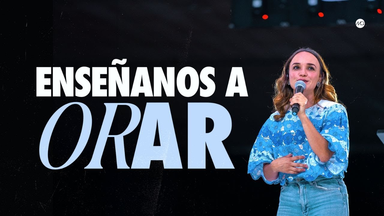 Enséñanos a Orar - Manuela Harding | Prédicas Cristianas 2024 - YouTube
