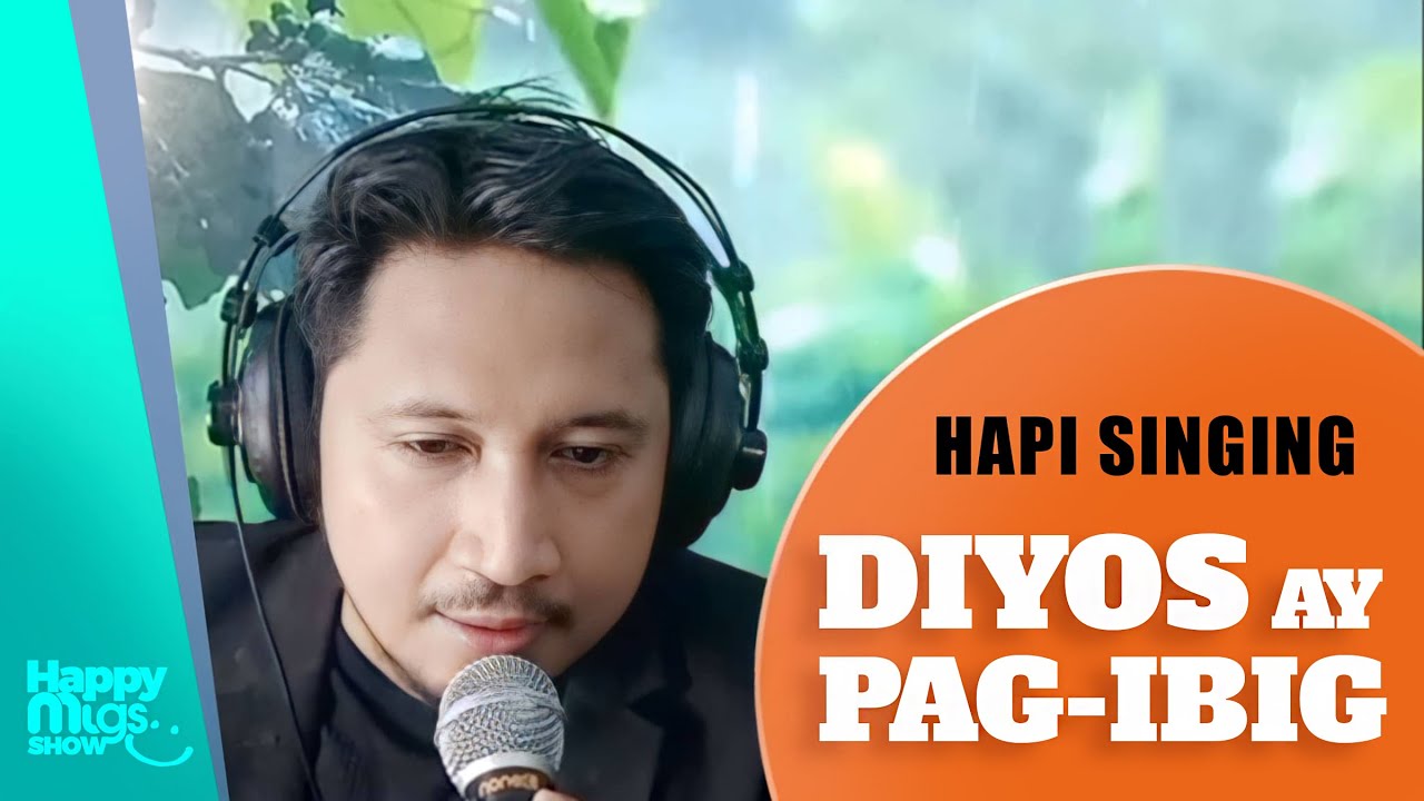 Hapi Singing DIYOS AY PAG IBIG - YouTube