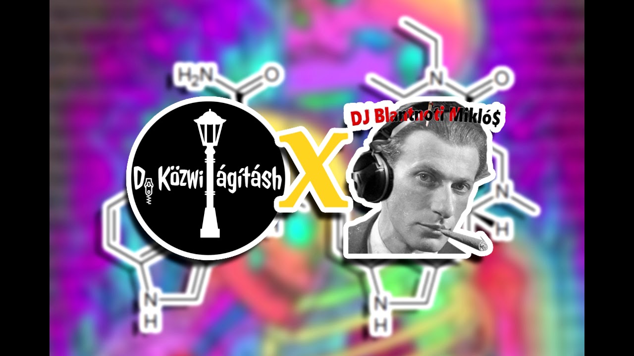 Dj Közwilágításh x Dj Blantnóti Mikló$ - Szipus Alfot Behaluztatós ...