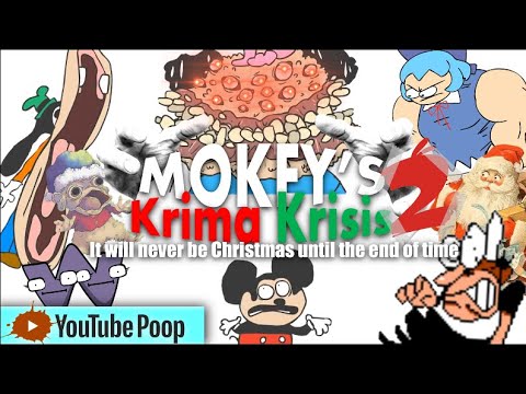 (Christmas Special) YTP | Mokey's Krima Krisis 2: It will never be ...