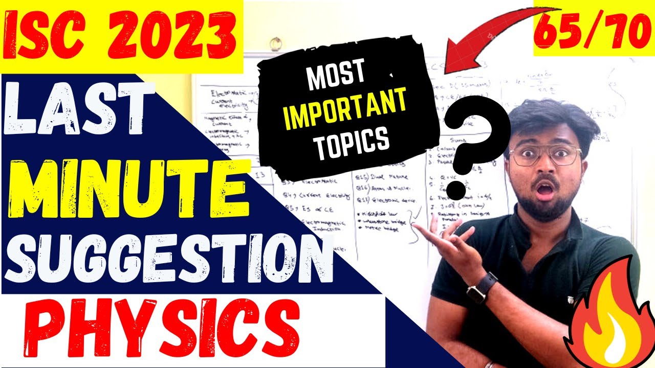 ISC Physics 2023: Last Minute suggestion | Just do these chapters to ...