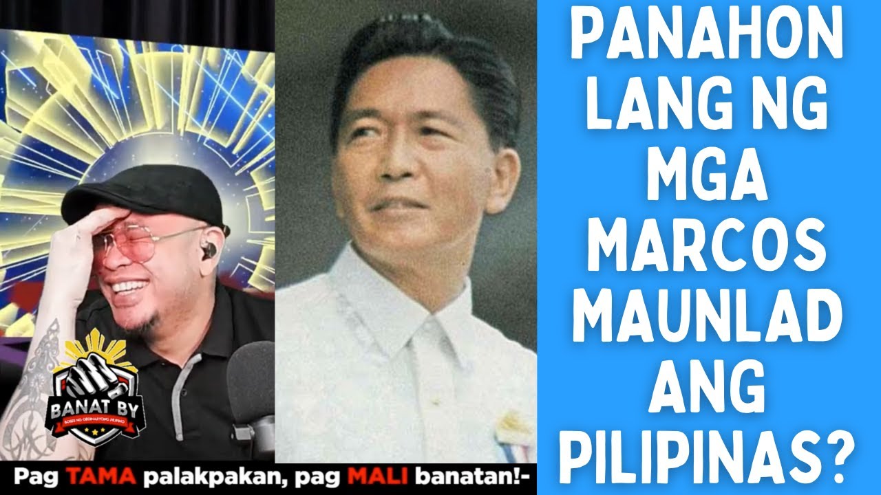 PANAHON LANG NG MGA MARCOS MAUNLAD ANG PILIPINAS? - YouTube