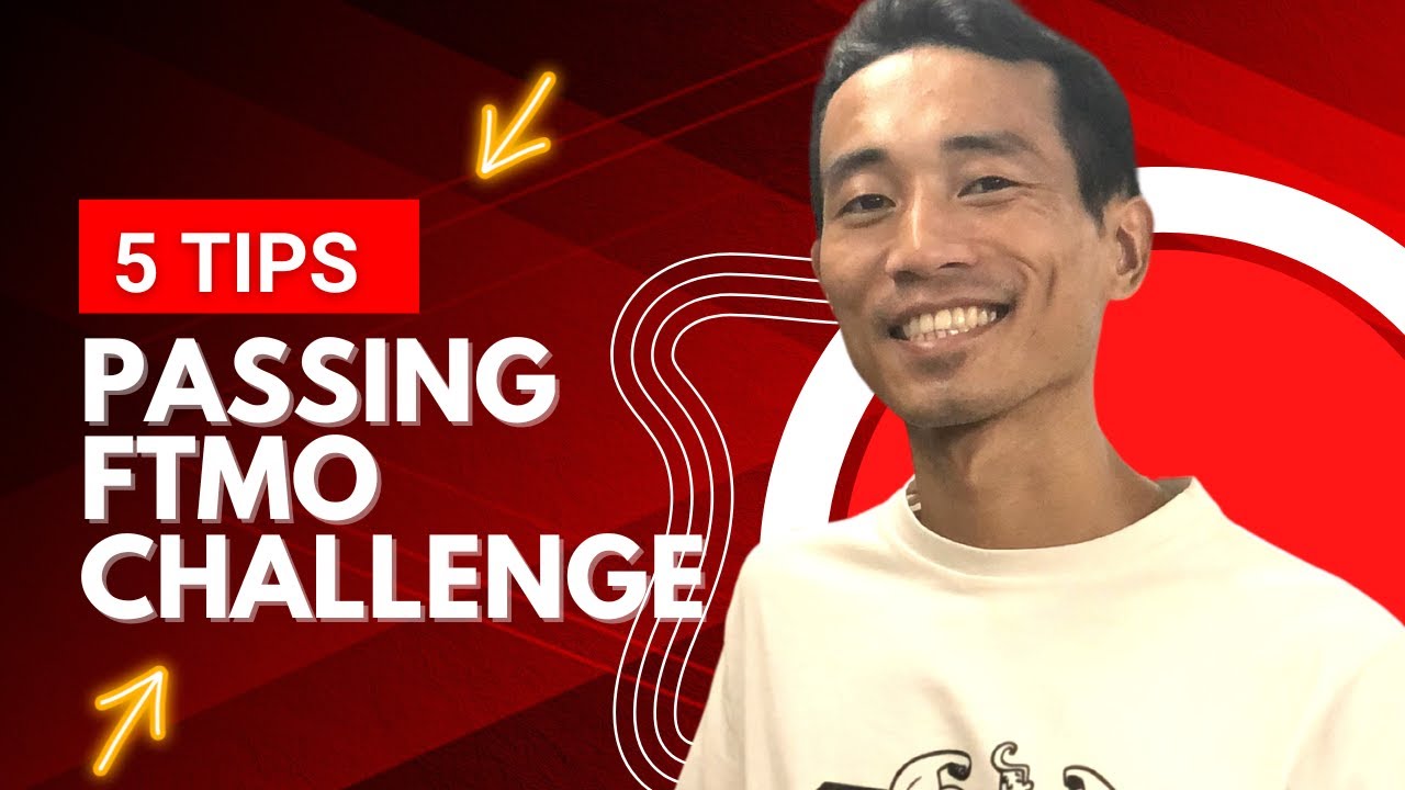 5 Tips To Pass FTMO Challenge - Boost Your Passing Rate Using My ...
