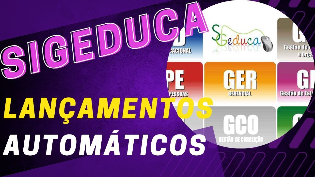 👉 Como fazer lançamento automático no SIGEDUCA em 2023 - Lançando ...