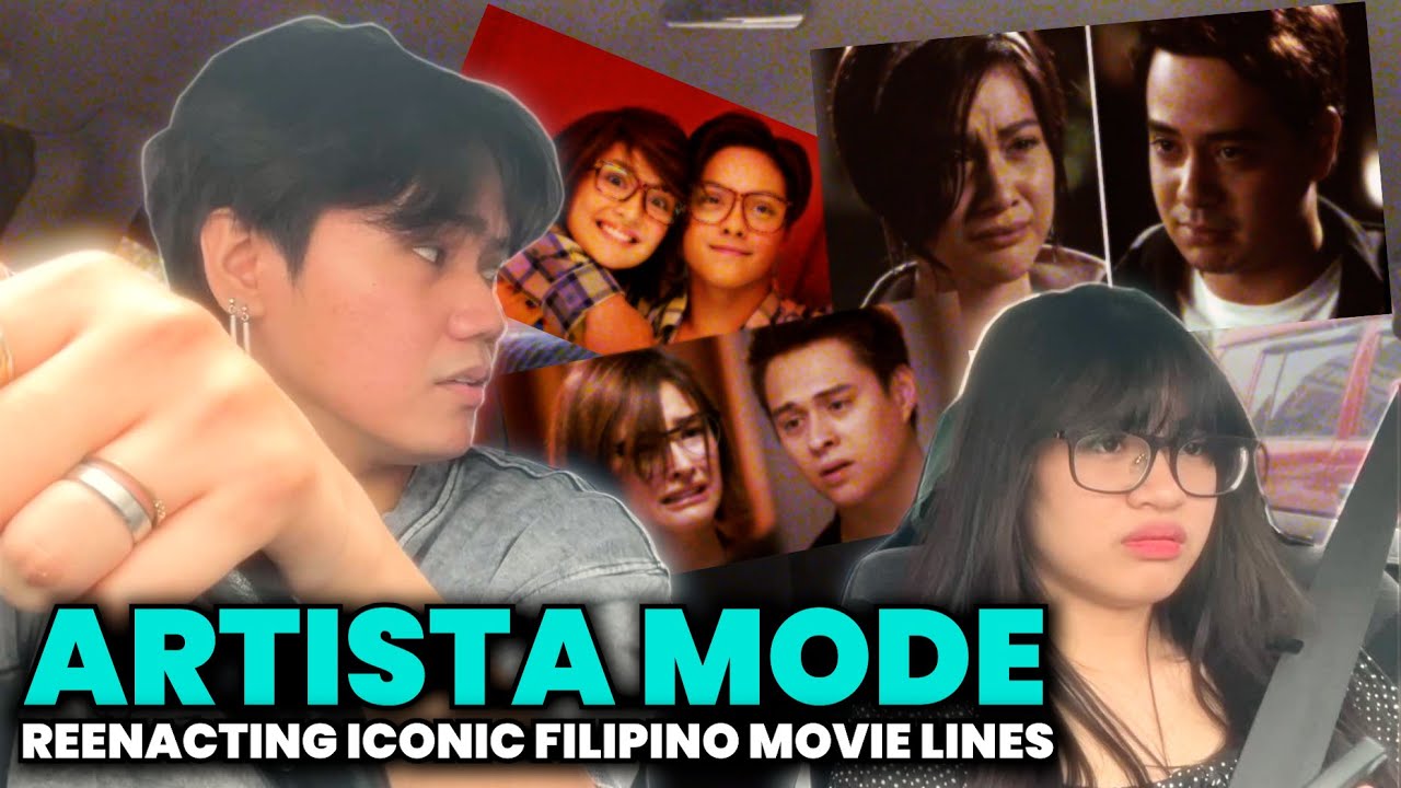 REENACTING ICONIC FILIPINO MOVIE LINES | ARTISTA MODE SI JUSWA AT ANIA - YouTube