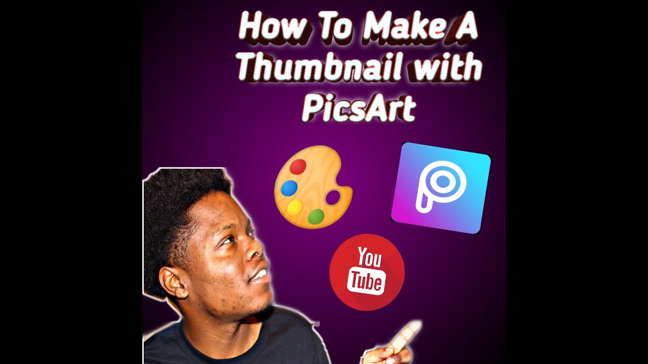 🔩 🎨 HOW TO MAKE A YOUTUBE THUMBNAIL WITH PICSART - YouTube