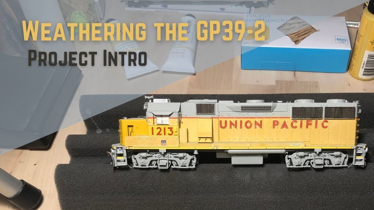 How to Weather an HO Scale GP39-2 | Part 1 - Project Introduction | UP 1213 - YouTube