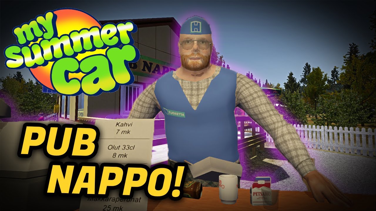 Everything You Need to Know About Pub Nappo in My Summer Car! - YouTube