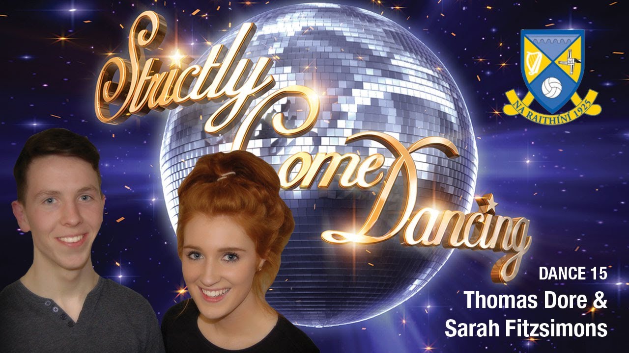 Strictly Come Dancing - Thomas Dore & Sarah Fitzsimons (Raheen GAA ...