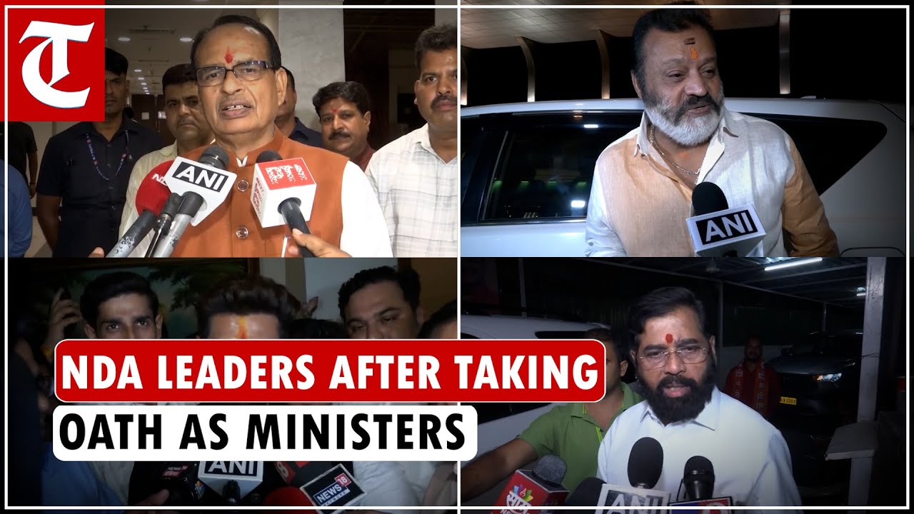 NDA leaders speak on Modi's leadership after taking oath as ministers ...