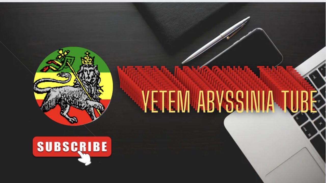Yetem Abyssinia Tube / የትም አቢሲኒያ Live Stream - YouTube