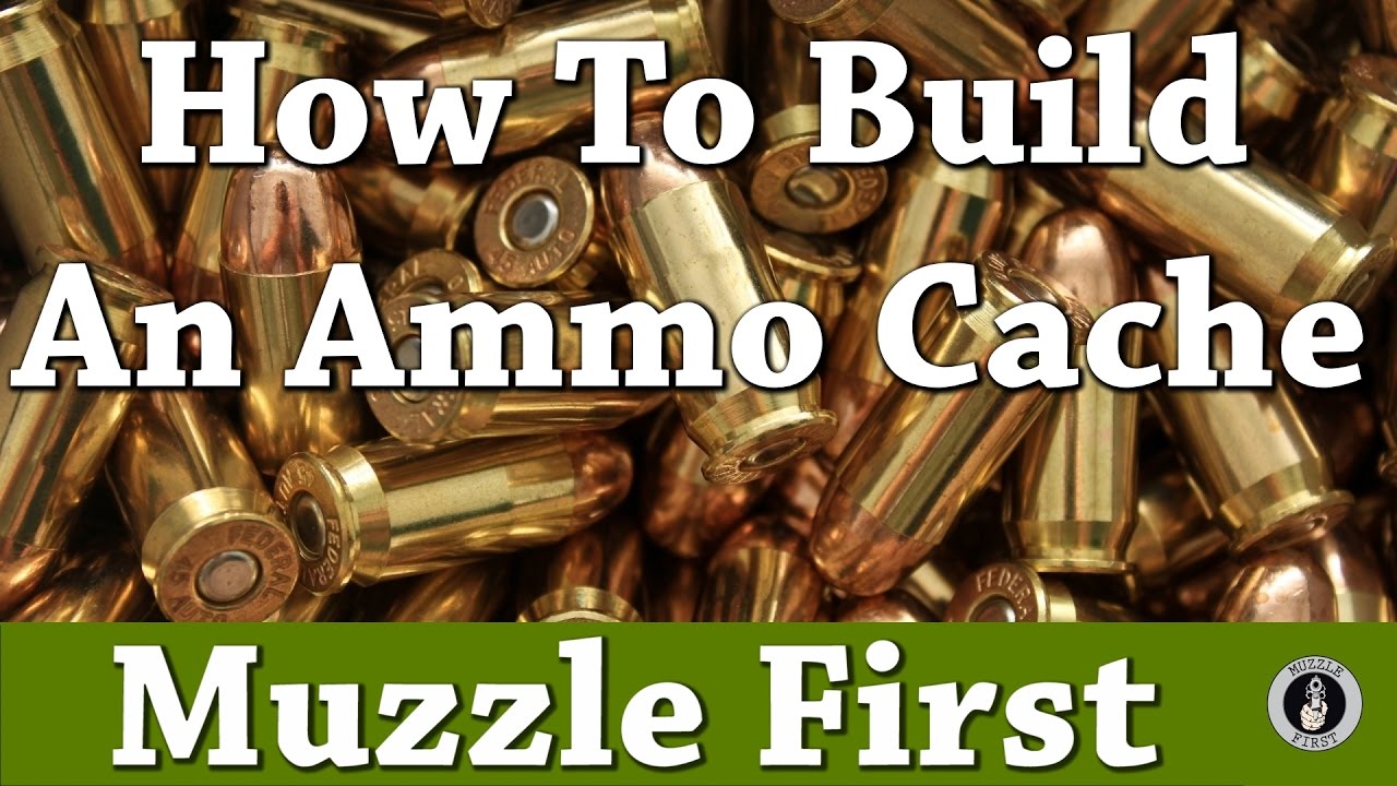 How to Build an Ammo Cache - Build your ammo stockpile now - YouTube