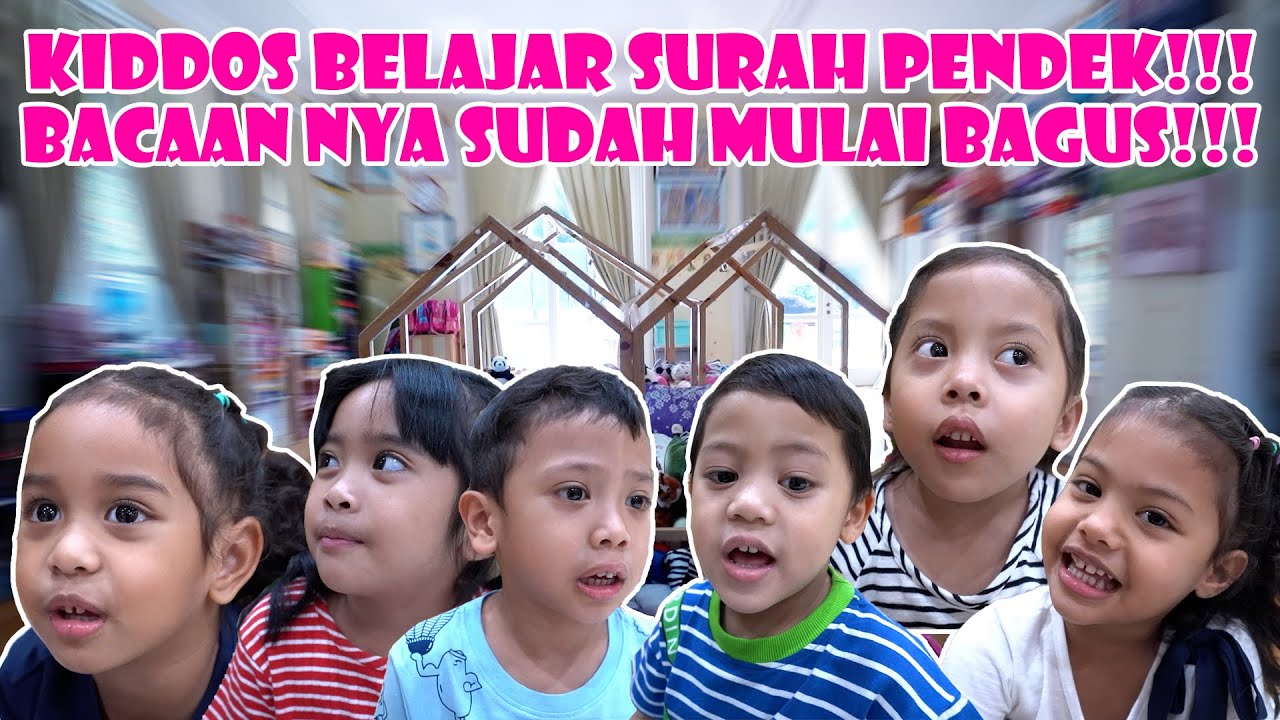 KIDDOS SUDAH MULAI HAFAL SURAT PENDEK!! AYAH BUNDA BANGGA!! - YouTube