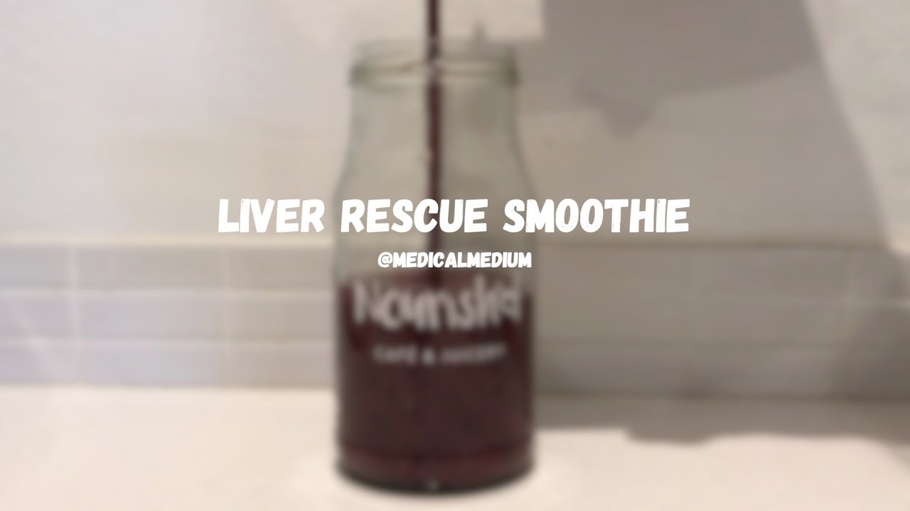 Liver Rescue Smoothie by Medical Medium (Clean Eating Series) - YouTube