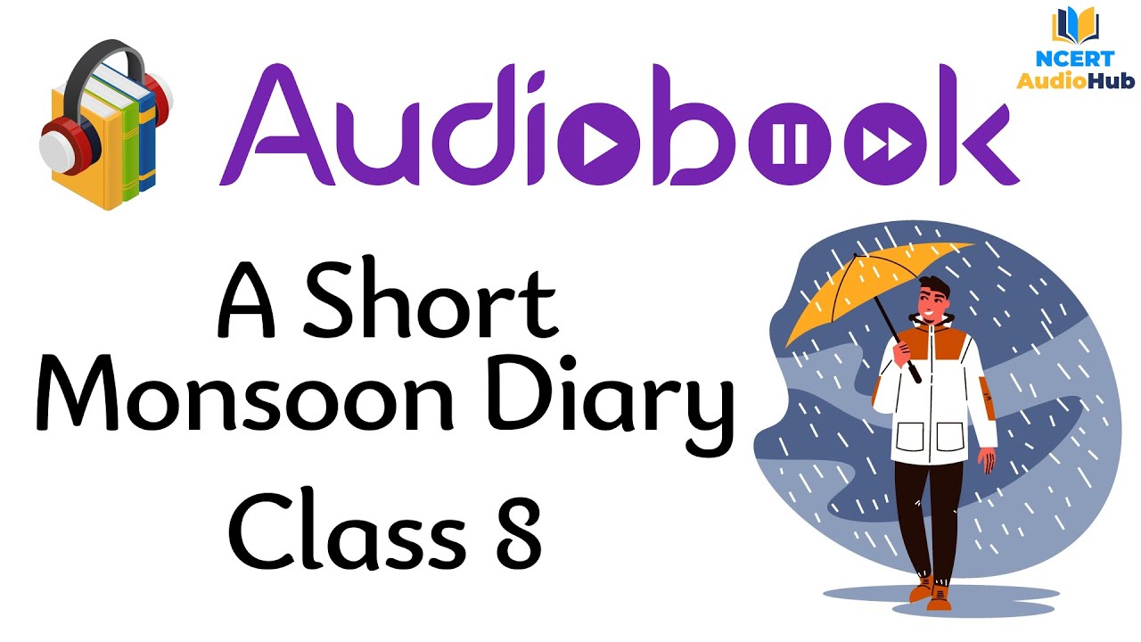 A Short Monsoon Diary | Chapter 8 | Class 8 | English | Honeydew ...