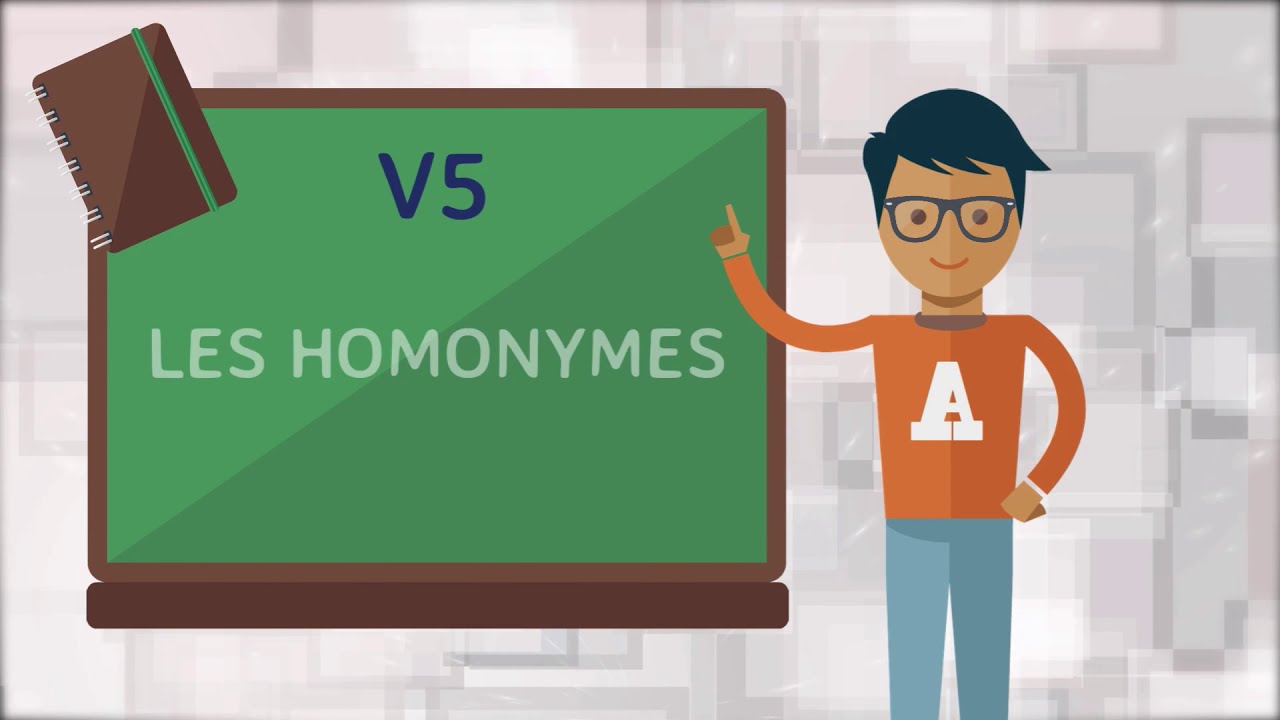 V5 - Les homonymes - YouTube