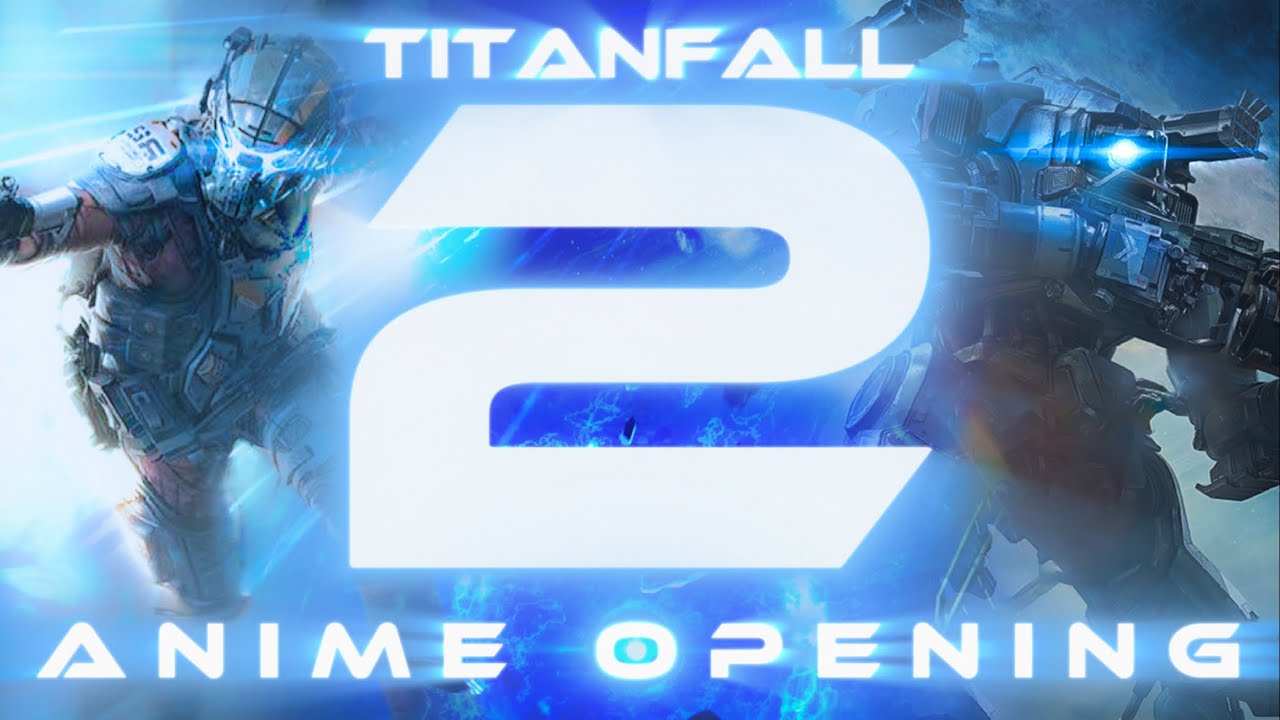Titanfall 2 Anime Opening | The Rumbling - YouTube