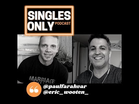 SINGLES ONLY Podcast: Altared Marriage's Eric Wooten (Episode 335 ...