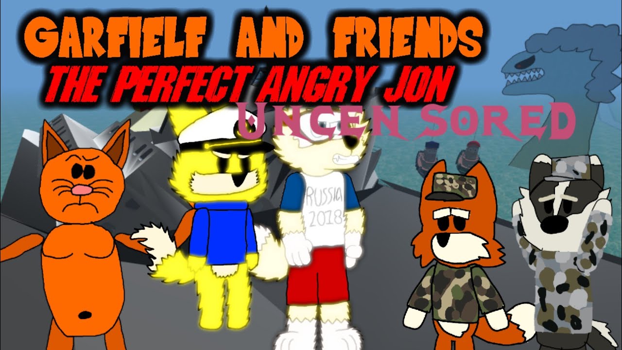 Garfielf And Friends: The Perfect Angry Jon : Uncensored - YouTube