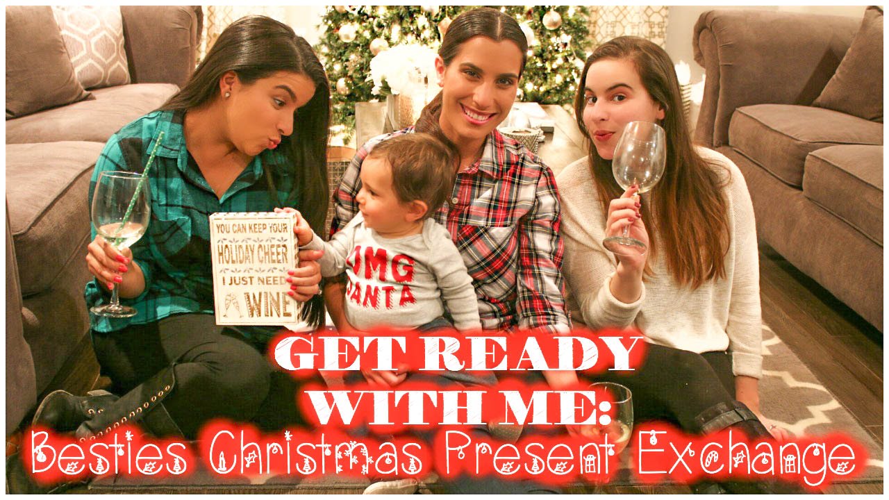 Get Ready With Me: Besties Christmas Present Exchange - YouTube