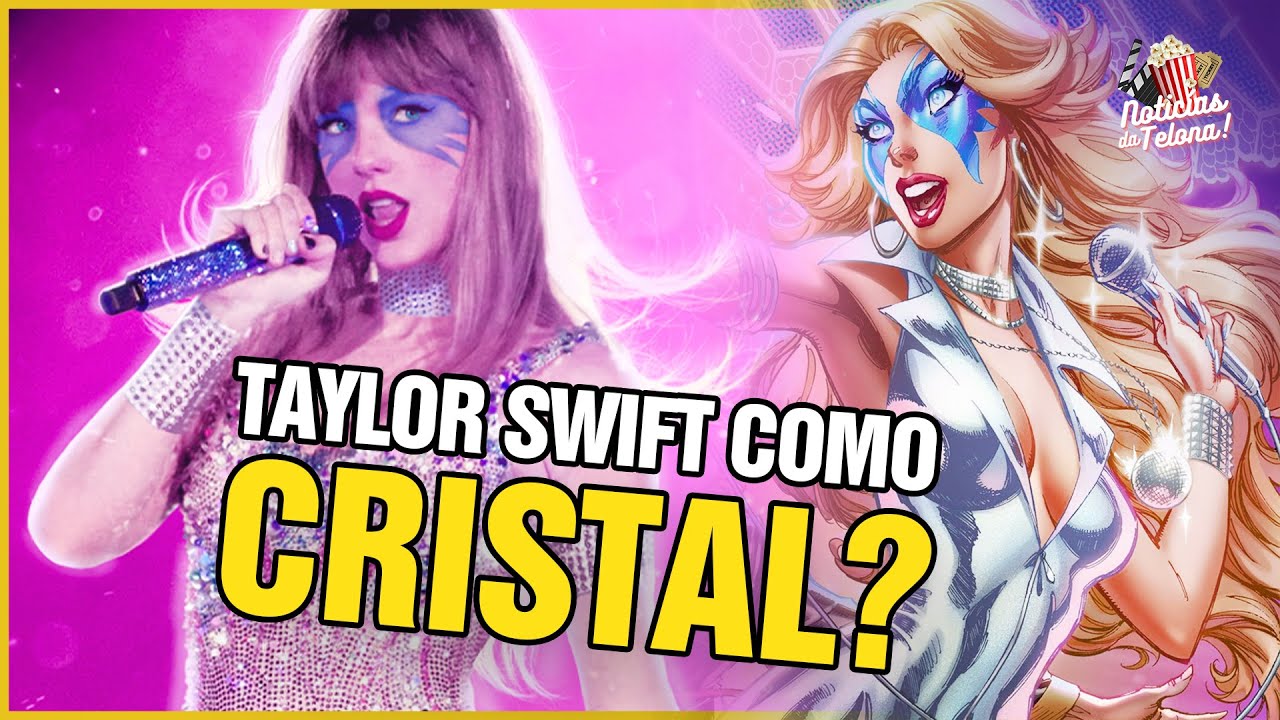 TAYLOR SWIFT SERÁ CRISTAL NO MCU - YouTube
