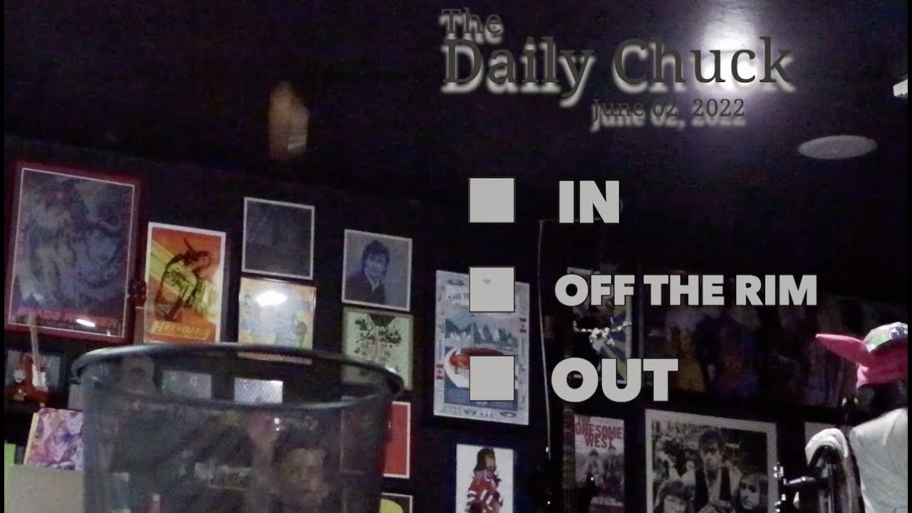 Daily Chuck Jun02, 2022 - YouTube
