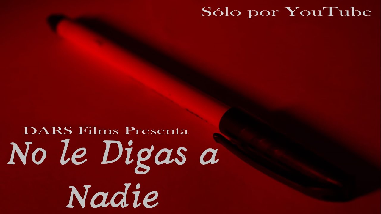 No le Digas a Nadie - YouTube