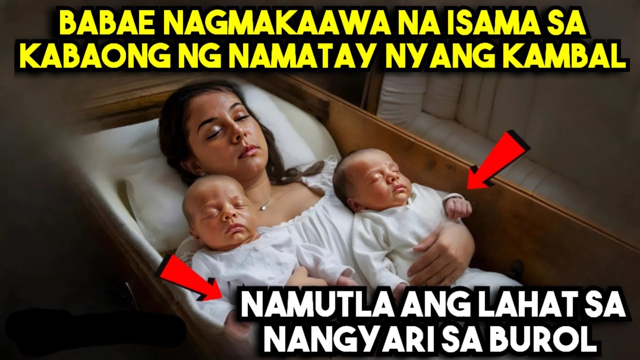 BABAE NAGMAKAAWA NA ISAMA SA KABAONG NG NAMATAY NYANG KAMBAL, NAMUTLA ...