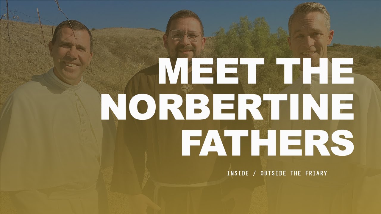 Meet the Norbertine Fathers | Outside the Friary - YouTube