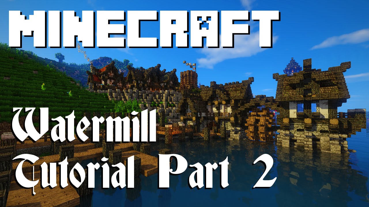 Minecraft Tutorial: Watermill Part 2 (Graywatch) - YouTube