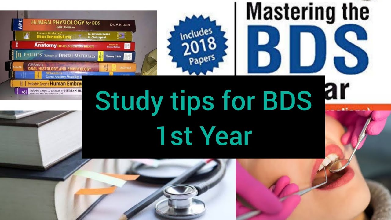 Study and some survival tips for BDS 1st Year Students | Budding ...