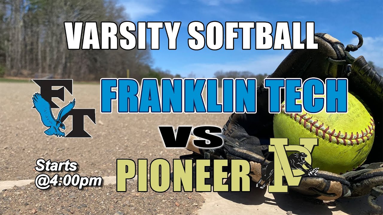 Varsity Softball: Franklin Tech vs Pioneer - May 1, 2024 - YouTube