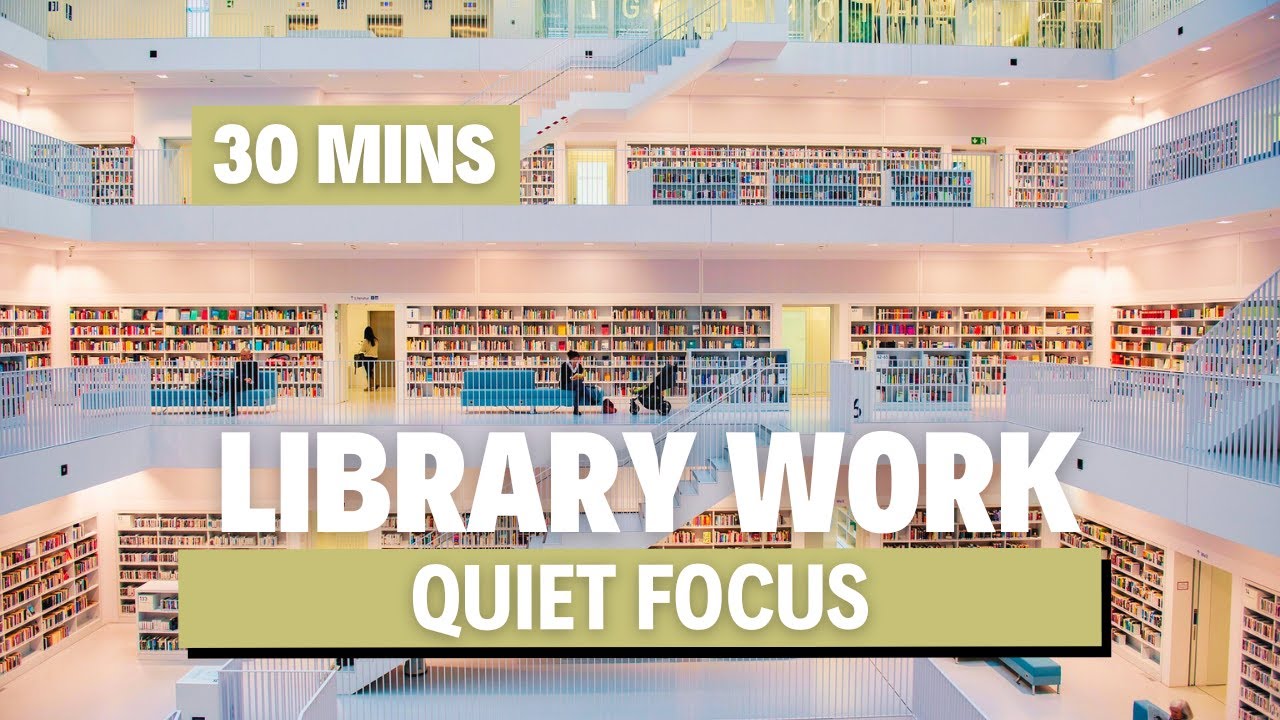Library Laptop Work Session | 30-Minute Body Doubling in Quiet Ambiance ...