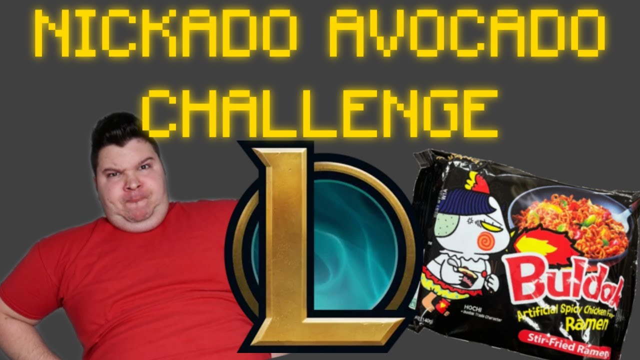 Nickado Avocado Challenge League Of Legends Youtube