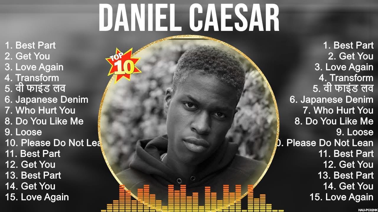 Daniel Caesar Mix Top Hits Full Album ️ Full Album ️ Best 10 Hits ...
