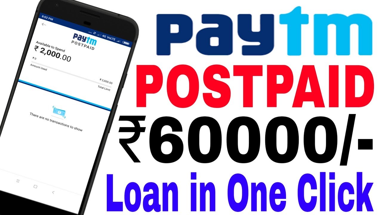 How To Activate Paytm Postpaid Get 60000 Loan Within One Click How To Activate Paytm Postpaid Get 60000 Loan Within One Click