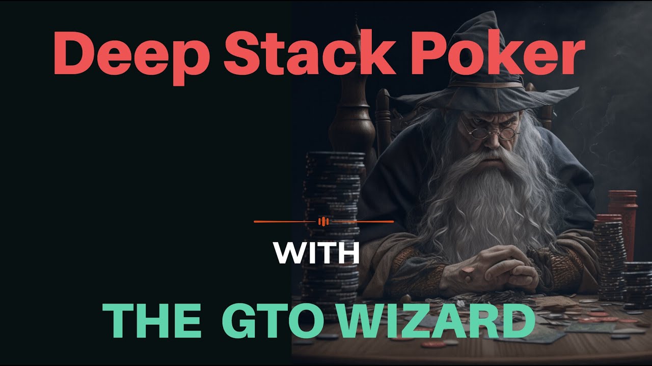 Can the GTO Wizard help us play better Deep Stack Poker? - YouTube