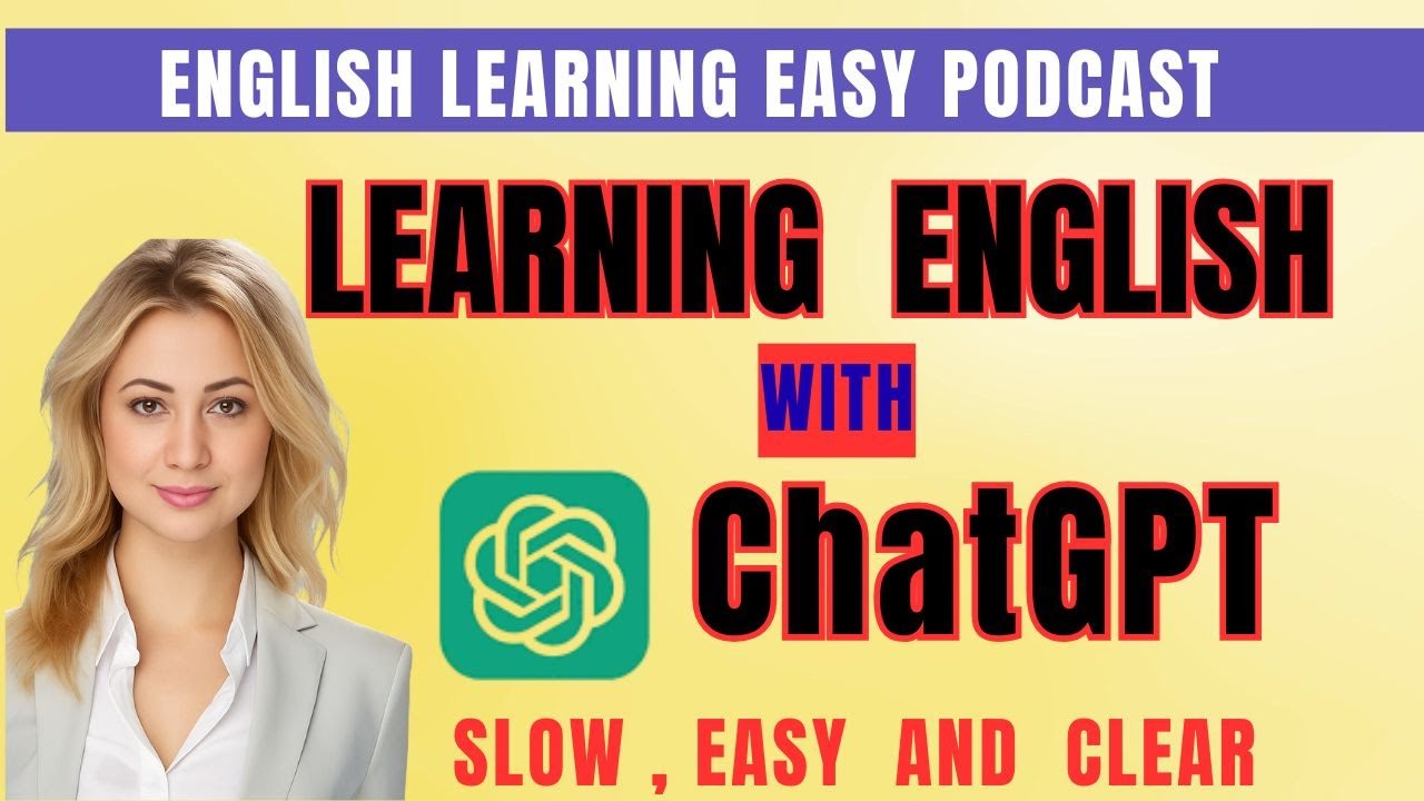 Practice English Conversation with ChatGPT |Talk Daily to Improve ...