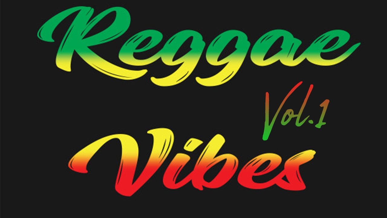 Reggae Vibes Vol.1 DjMix - YouTube