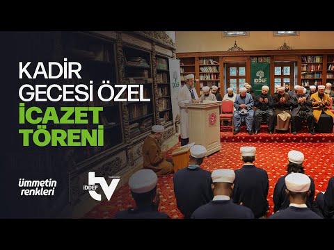 Kadir Gecesi Özel | Uluslararası Talebe Buluşması İcazet Töreni | Ümmetin Renkleri
