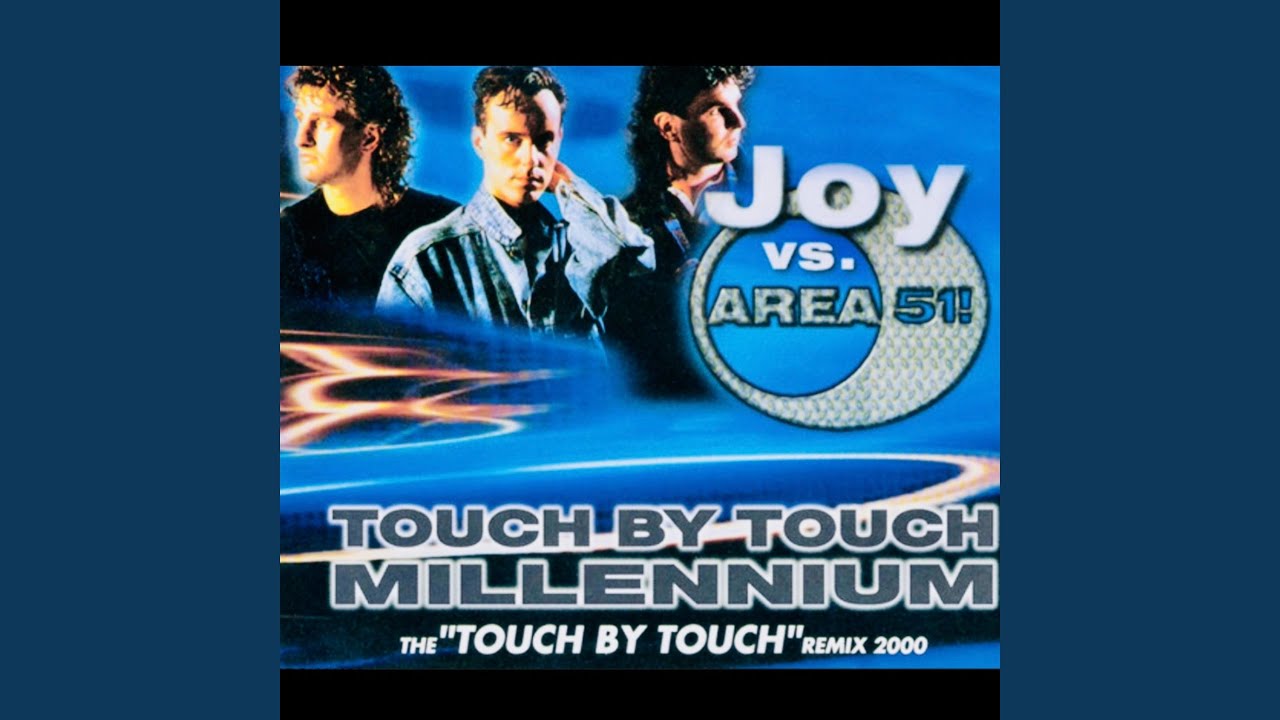 Touch By Touch (Remix, Area51! Millenium Remix 2000 - Extended) - YouTube