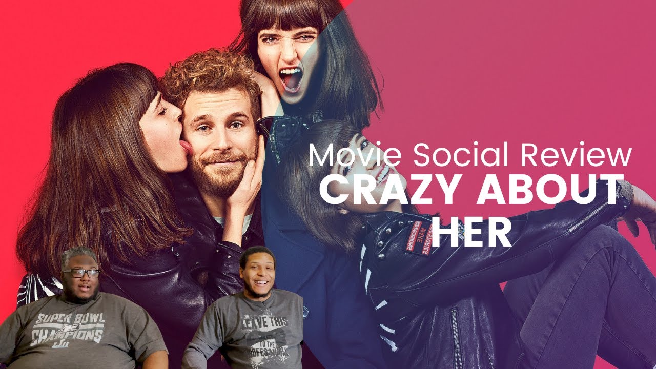 Crazy About Her A Netflix Movie Review Youtube