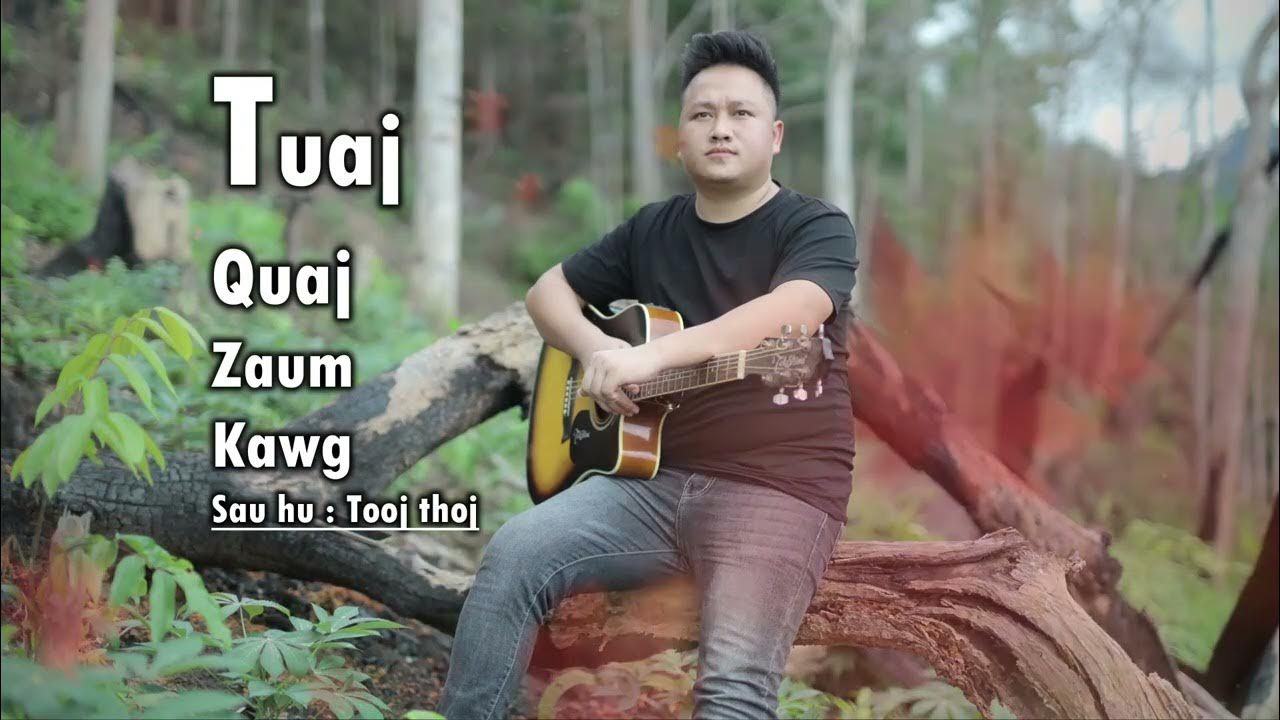 Tuaj quaj zaum kawg - Tooj thoj 2025 - YouTube