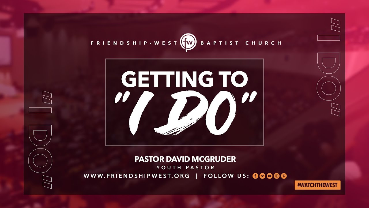 "Getting To 'I Do'" - Rev. David Malcolm McGruder - YouTube